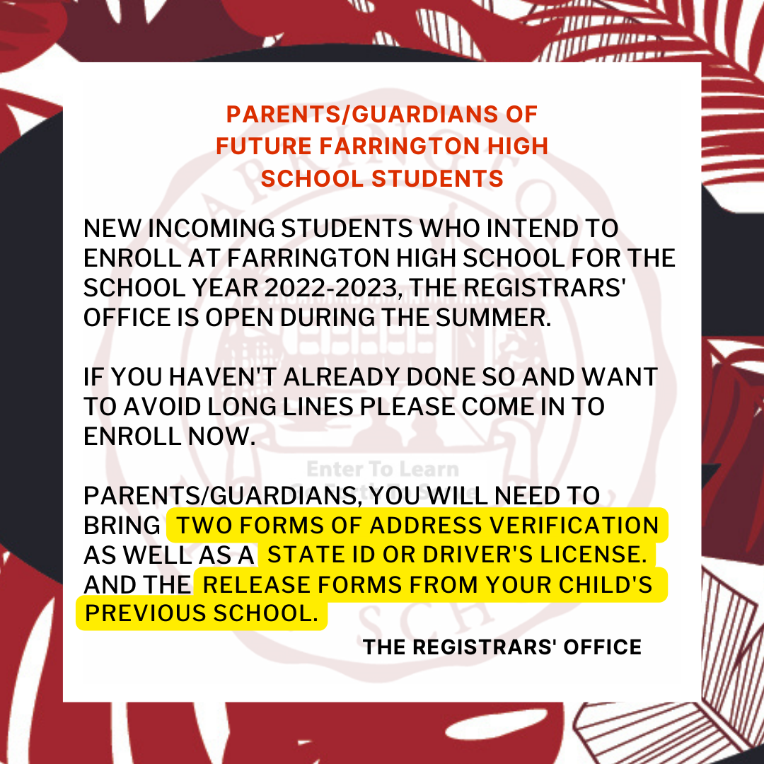 Registration Poster – W.R. Farrington High School