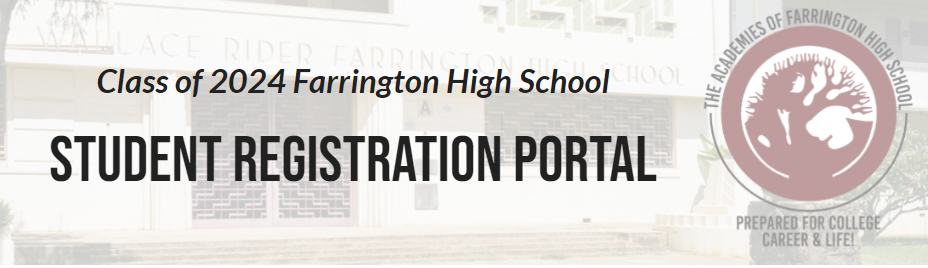 Registration Portal – W.R. Farrington High School